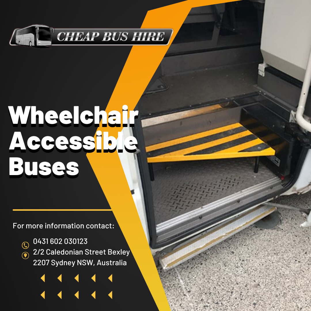 Wheelchair Accessible Buses Wheelchair Accessible Buses